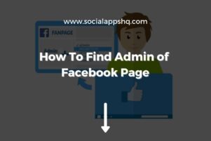 How To Find Facebook Page Admin in 2025 - SocialAppsHQ