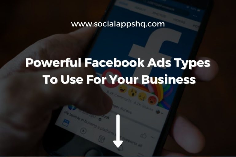 Facebook Ads Types - Ultimate Guide 2025 - SocialAppsHQ
