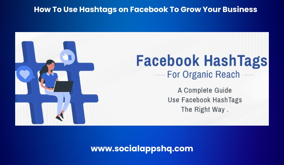 How To Use Facebook Hashtags [2025] - SocialAppsHQ