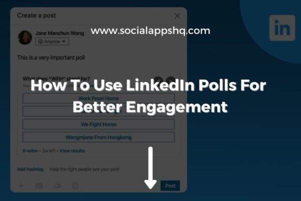 How To Use LinkedIn Polls [2025] - SocialAppsHQ