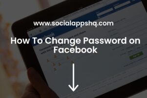 How To Change Password on Facebook [2025] - SocialAppsHQ
