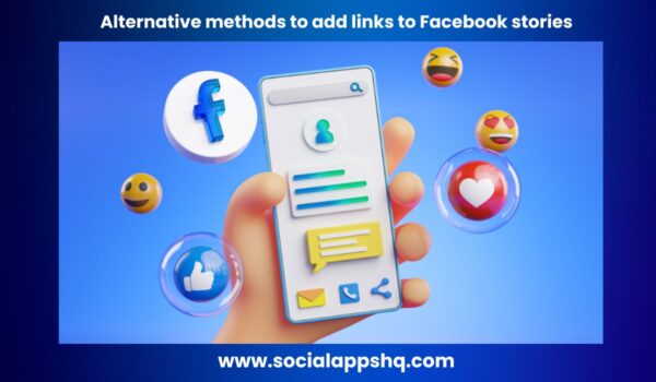 How to Add Links to Facebook Stories [2025] - SocialAppsHQ