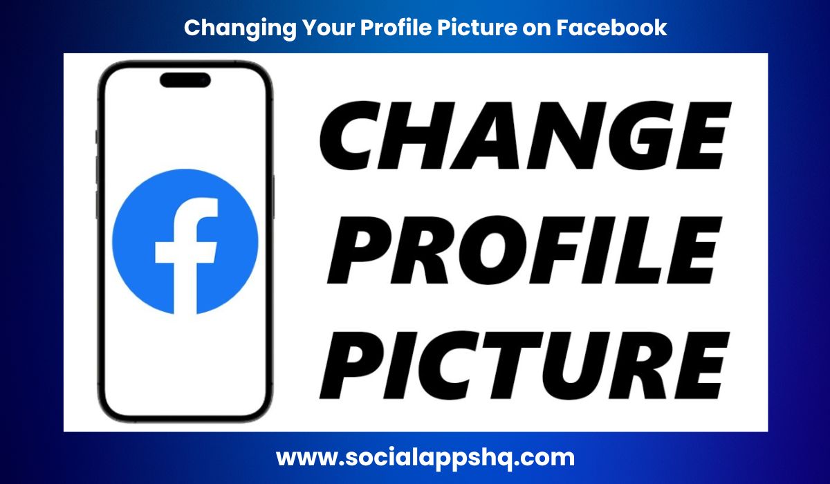 How to Change Your Profile Picture on Facebook [2025]