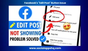 How to Fix No Edit Option on Facebook Post - SocialAppsHQ