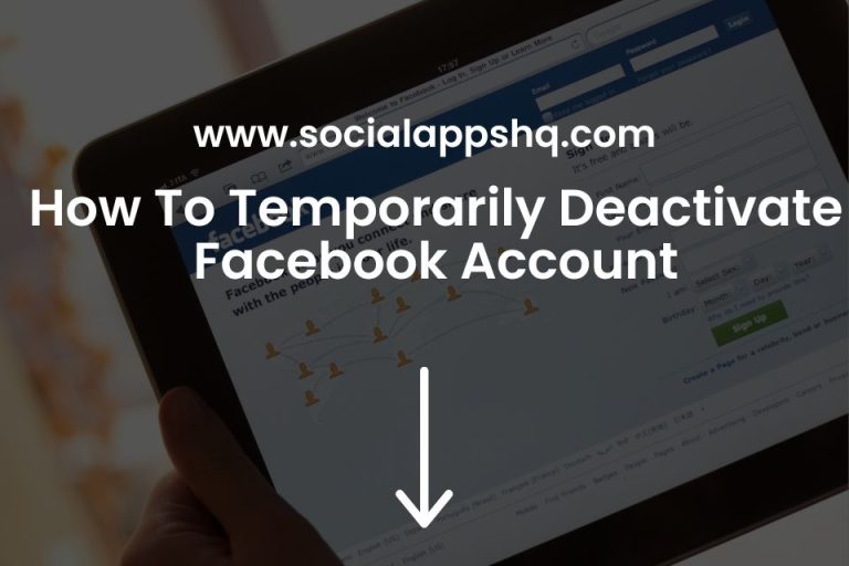 How To Temporarily Deactivate Facebook Account - SocialAppsHQ