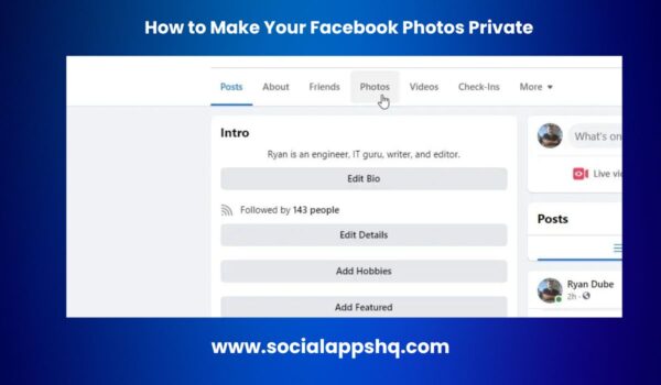 How to Make Your Photos Private on Facebook - SocialAppsHQ