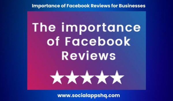 Why Are My Facebook Reviews Not Showing Up? - SocialAppsHQ