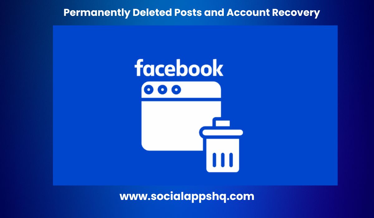 How to Recover Deleted Facebook Posts - SocialAppsHQ