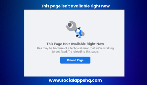 How To Fix ‘This Page Isn’t Available Right Now’ Error On Facebook