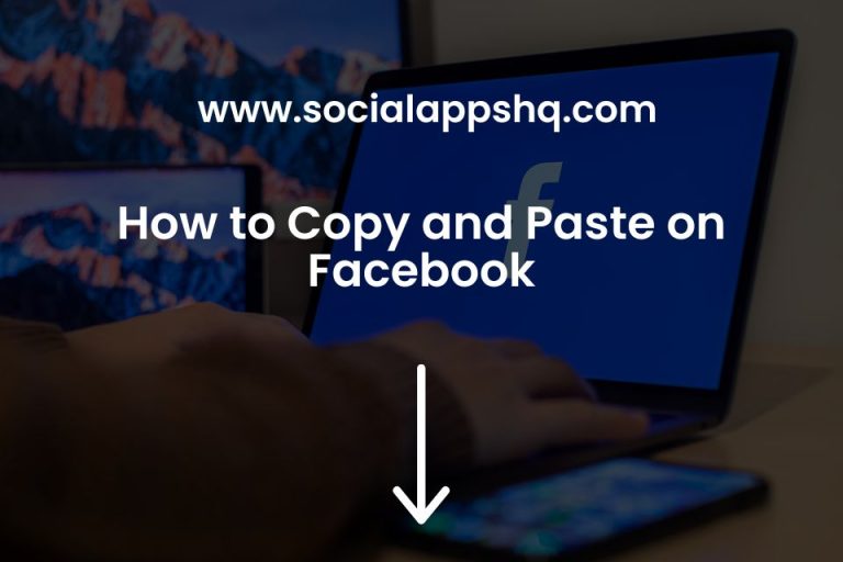 How to Copy and Paste on Facebook - SocialAppsHQ