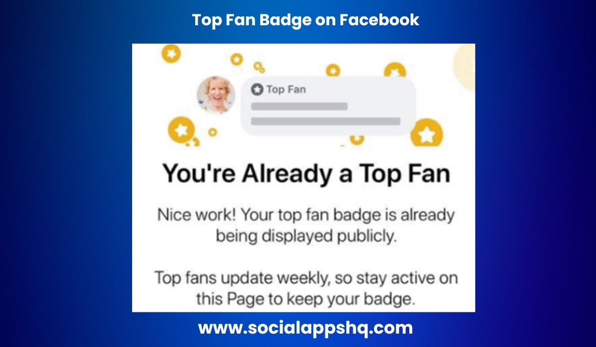 How to Get a Top Fan Badge on Facebook - SocialAppsHQ