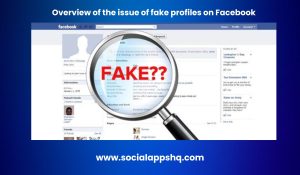 How to Spot Fake Profiles on Facebook - SocialAppsHQ