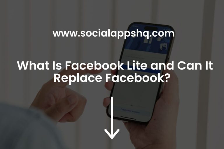 What Is Facebook Lite and Can It Replace Facebook?