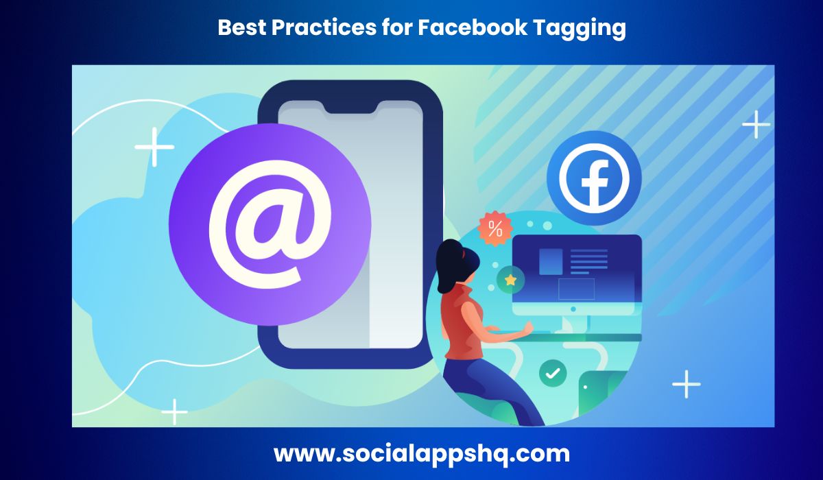 How to Tag Someone on Facebook - SocialAppsHQ