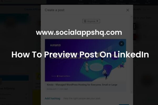 How To Preview Post On LinkedIn - SocialAppsHQ
