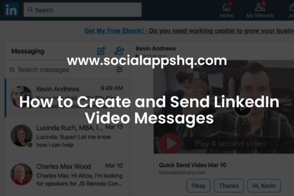 How to Create and Send LinkedIn Video Messages - SocialAppsHQ