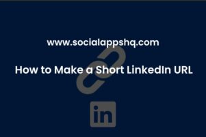 How to Make a Short LinkedIn URL - SocialAppsHQ