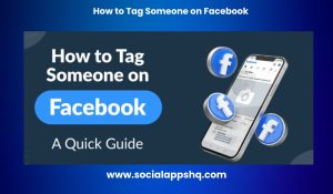 How to Tag Someone on Facebook - SocialAppsHQ