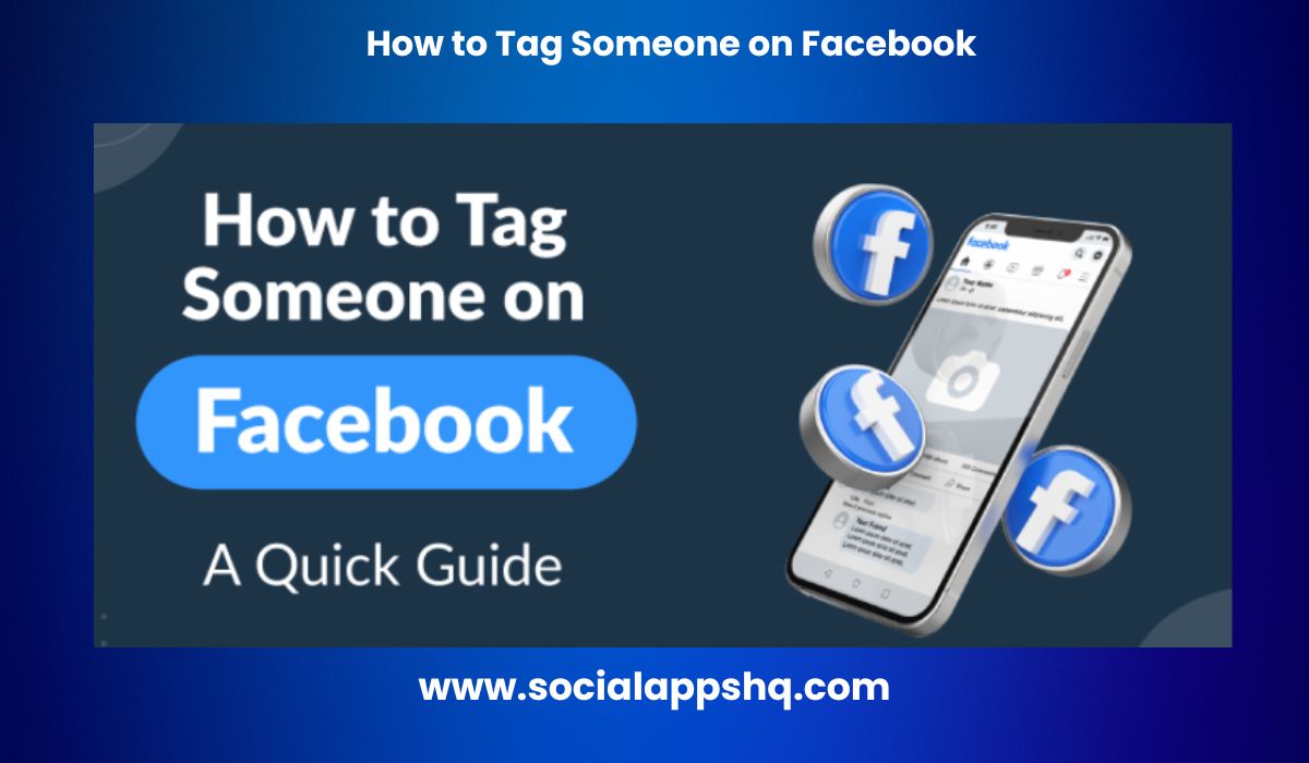 How to Tag Someone on Facebook - SocialAppsHQ