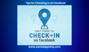 How to Check In on Facebook - SocialAppsHQ