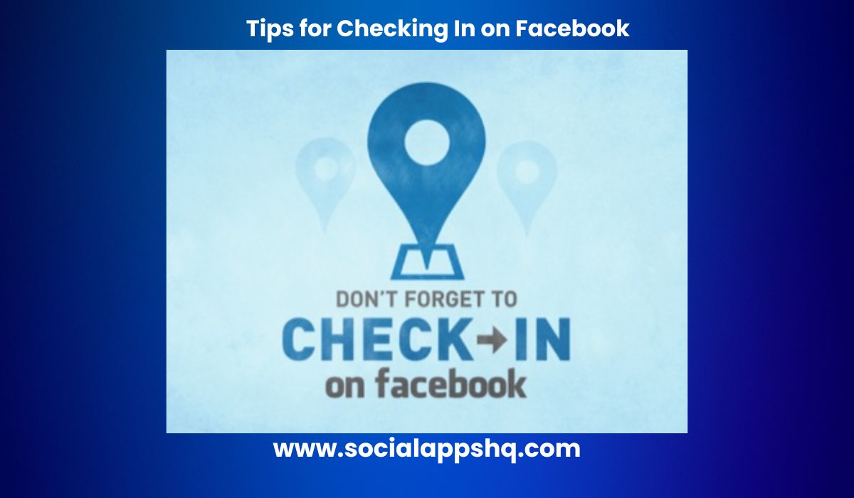 How to Check In on Facebook - SocialAppsHQ