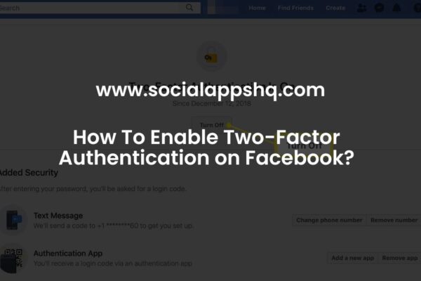 How To Enable Two-Factor Authentication on Facebook? - SocialAppsHQ
