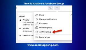 How to Archive a Facebook Group - SocialAppsHQ