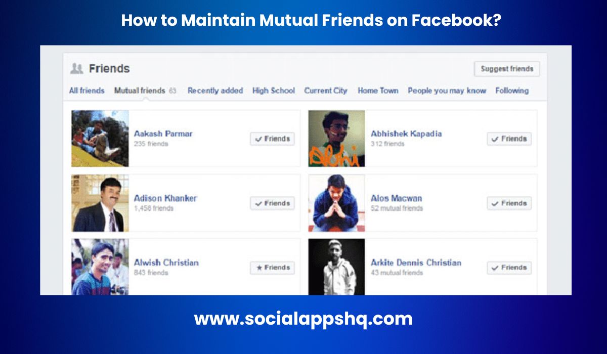 How to Get Mutual Friends on Facebook - SocialAppsHQ