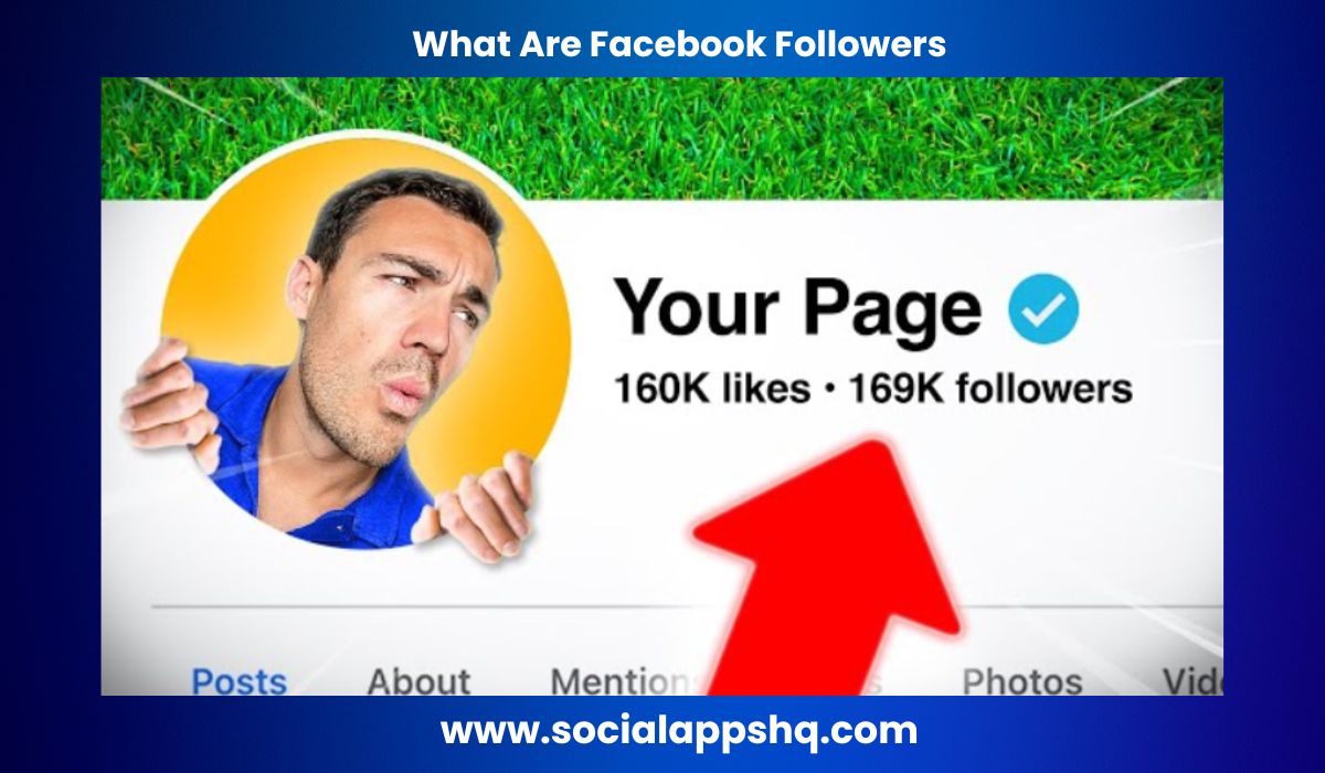 How To Show Your Followers On Facebook - SocialAppsHQ