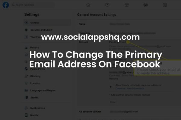 How To Change The Primary Email Address On Facebook - SocialAppsHQ