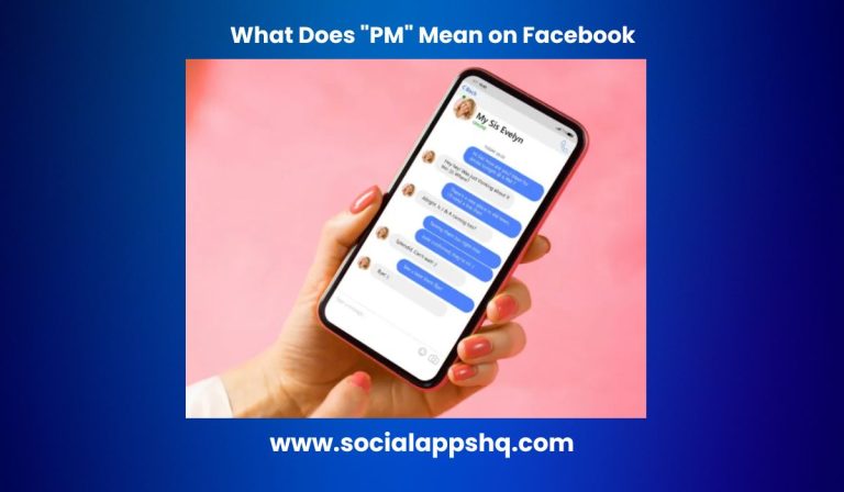 What Does "PM" Mean on Facebook? - SocialAppsHQ
