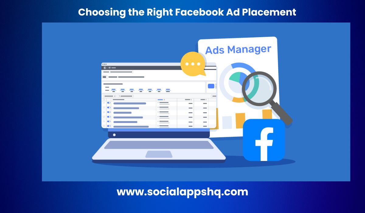 Comprehensive Guide to Facebook Ad Placements - SocialAppsHQ