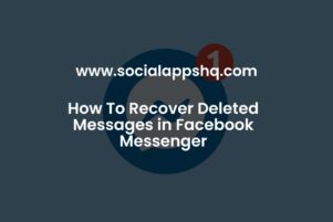 How To Recover Deleted Messages in Facebook Messenger