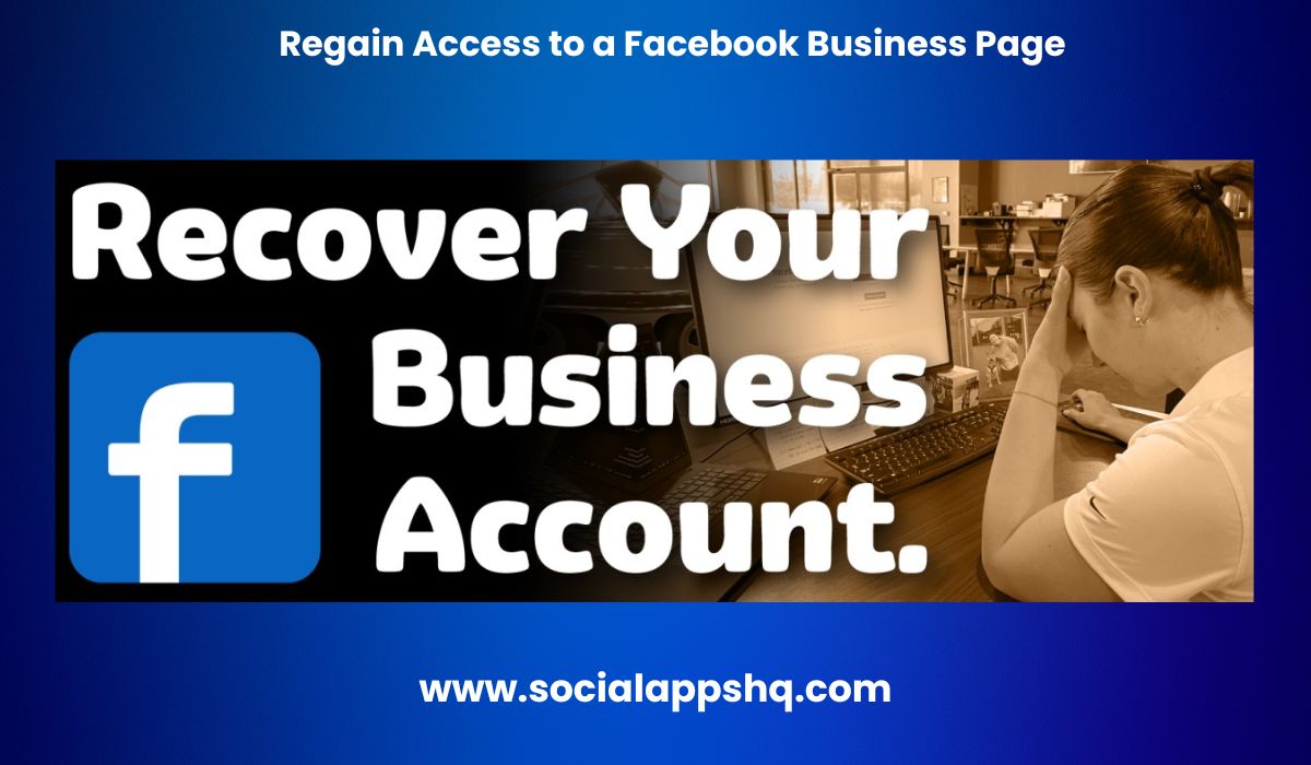 How to Regain Lost Access to Facebook Business Pages [2025]