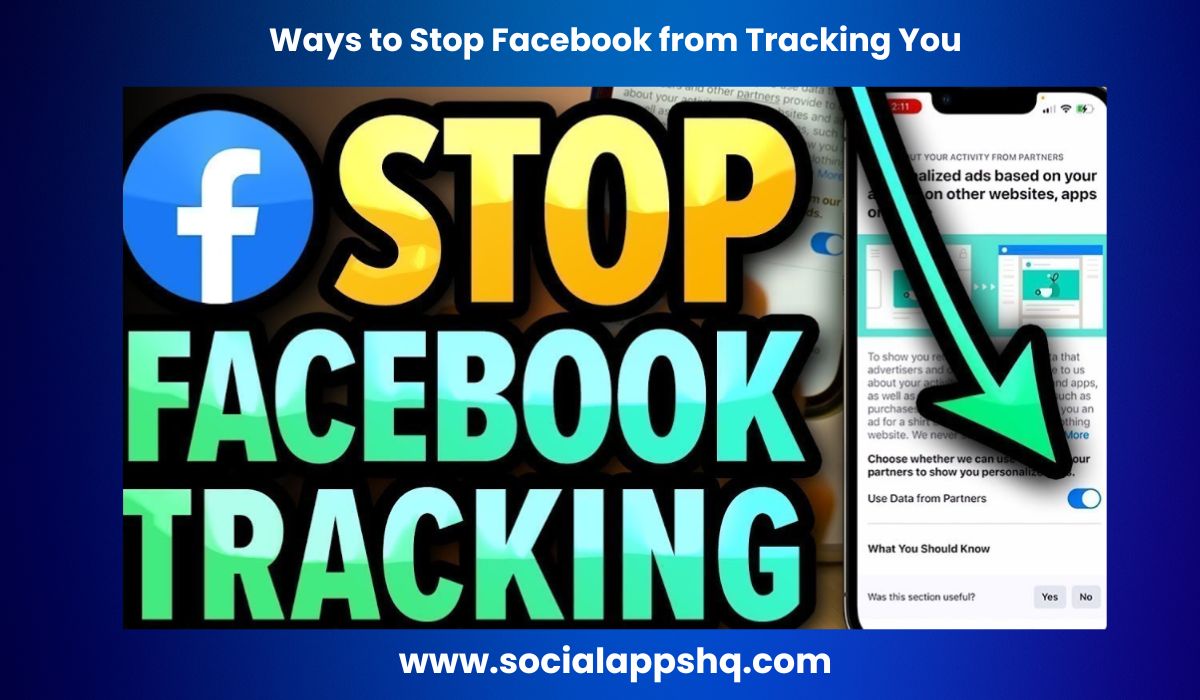 How To Stop Facebook from Tracking You - SocialAppsHQ