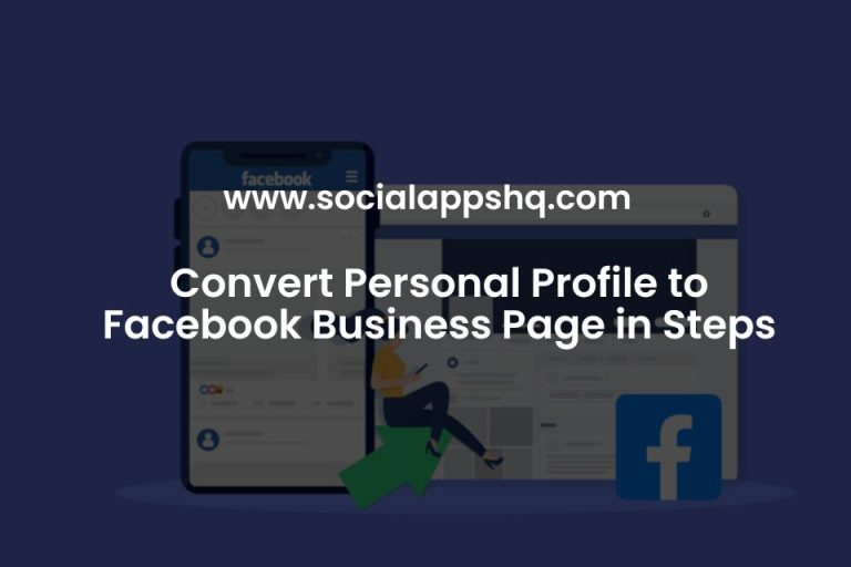 How Do I Convert My Personal Facebook Profile to a Business Page?