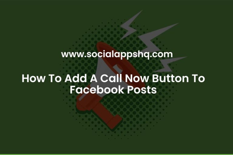 How To Add A Call Now Button To Facebook Posts