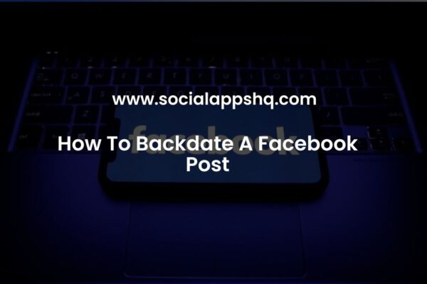 How To Backdate A Facebook Post - SocialAppsHQ