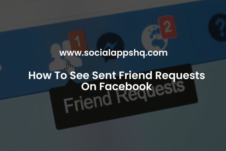 How To See Sent Friend Requests On Facebook