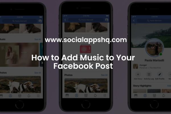 How to Add Music to Your Facebook Post - SocialAppsHQ