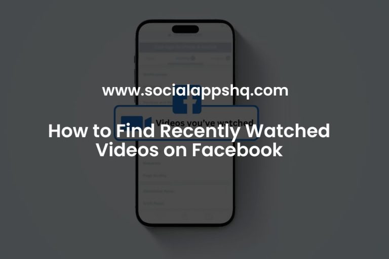 How to Find Recently Watched Videos on Facebook - SocialAppsHQ