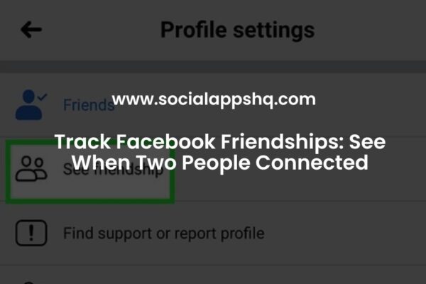How to See When two People Became Friends on Facebook