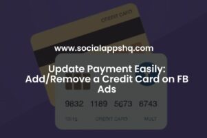 How to Add or Remove a Credit Card on Facebook Ads