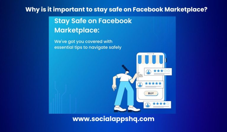 How to Stay Safe When Using Facebook Marketplace - SocialAppsHQ
