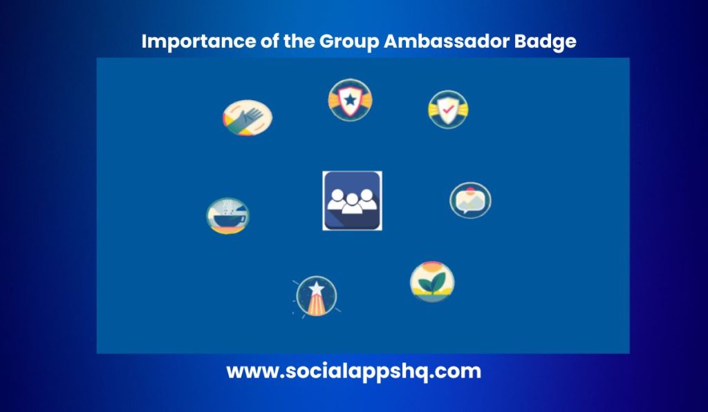 What Is A Group Ambassador Badge On Facebook?