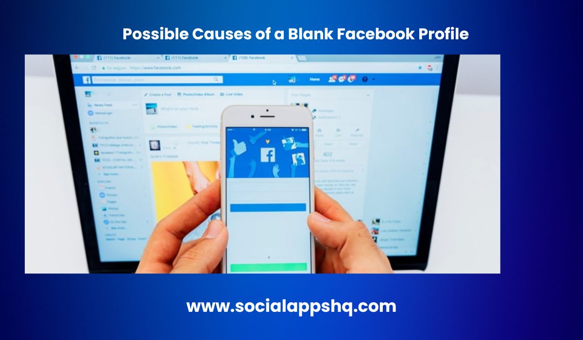 I am Seeing Blank Facebook Profile: How to Fix!
