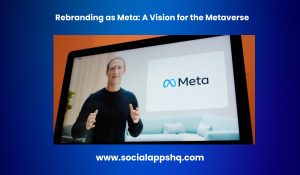 The Evolution of Facebook: From 2004 to Meta