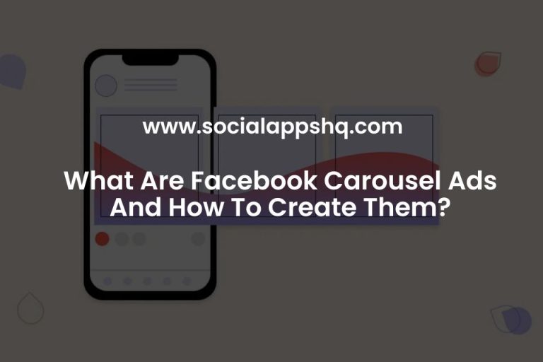 What Are Facebook Carousel Ads And How To Create Them?