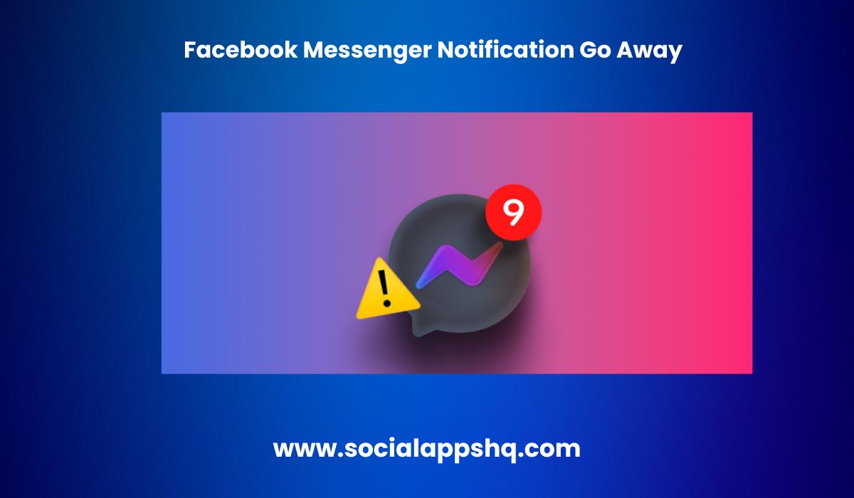 How Do I Clear or Hide The Facebook Messenger Notification When I Don’t ...