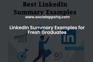 LinkedIn Summary Examples for Fresh Graduates - SocialAppsHQ